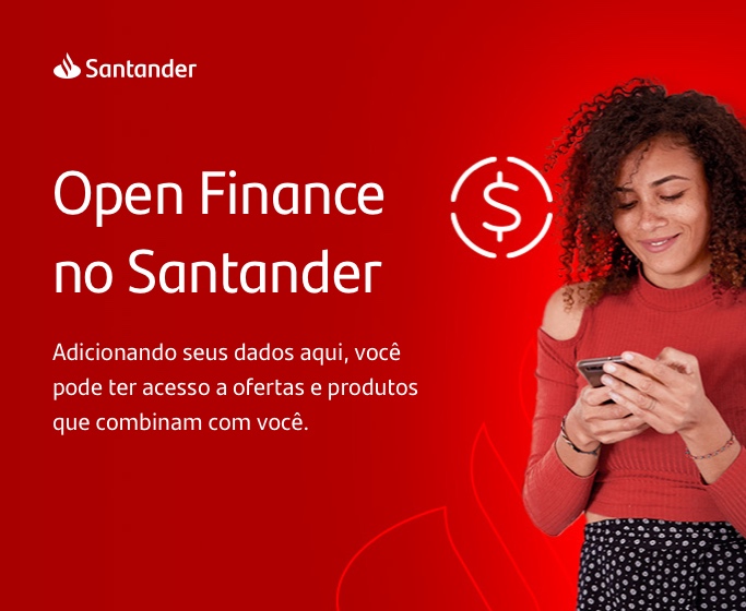 Open Finance Santander: é para você e sua empresa